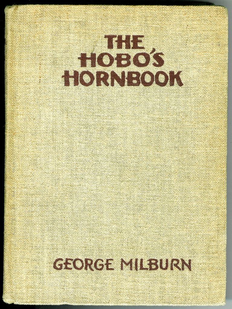 1930 The Hobos Hornbook George Milburn | PDF