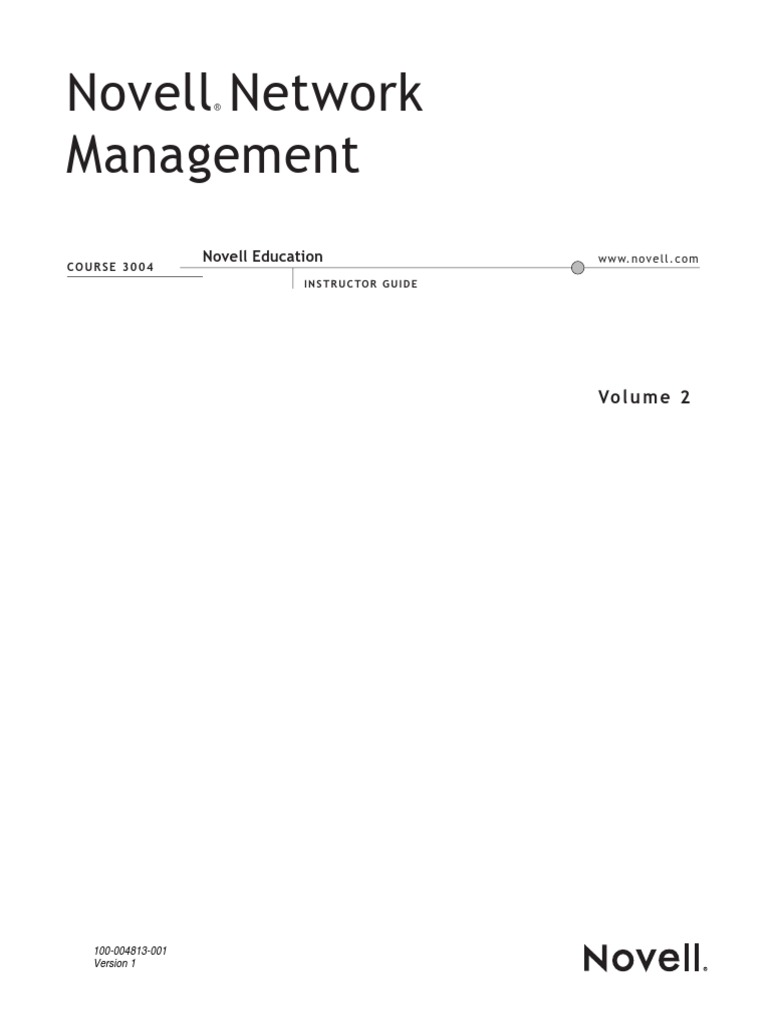 Novell Network Management Netware 6 Instructor Guide Volume 2 | PDF | Computer Networking | Software