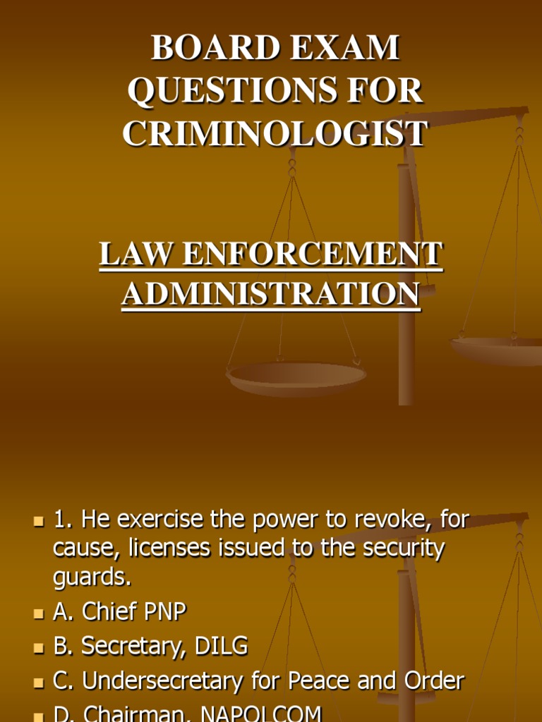 Board Exam Questions For Criminologist: Law Enforcement Administration ...