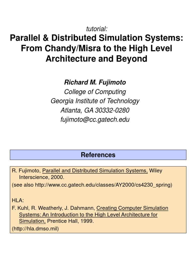 Parallel & Distributed Simulation Systems: From Chandy/Misra To The ...