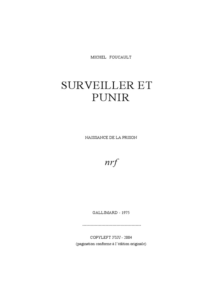 Foucault, Michel - Surveiller Et Punir Naissance de La Prison 2004 ...