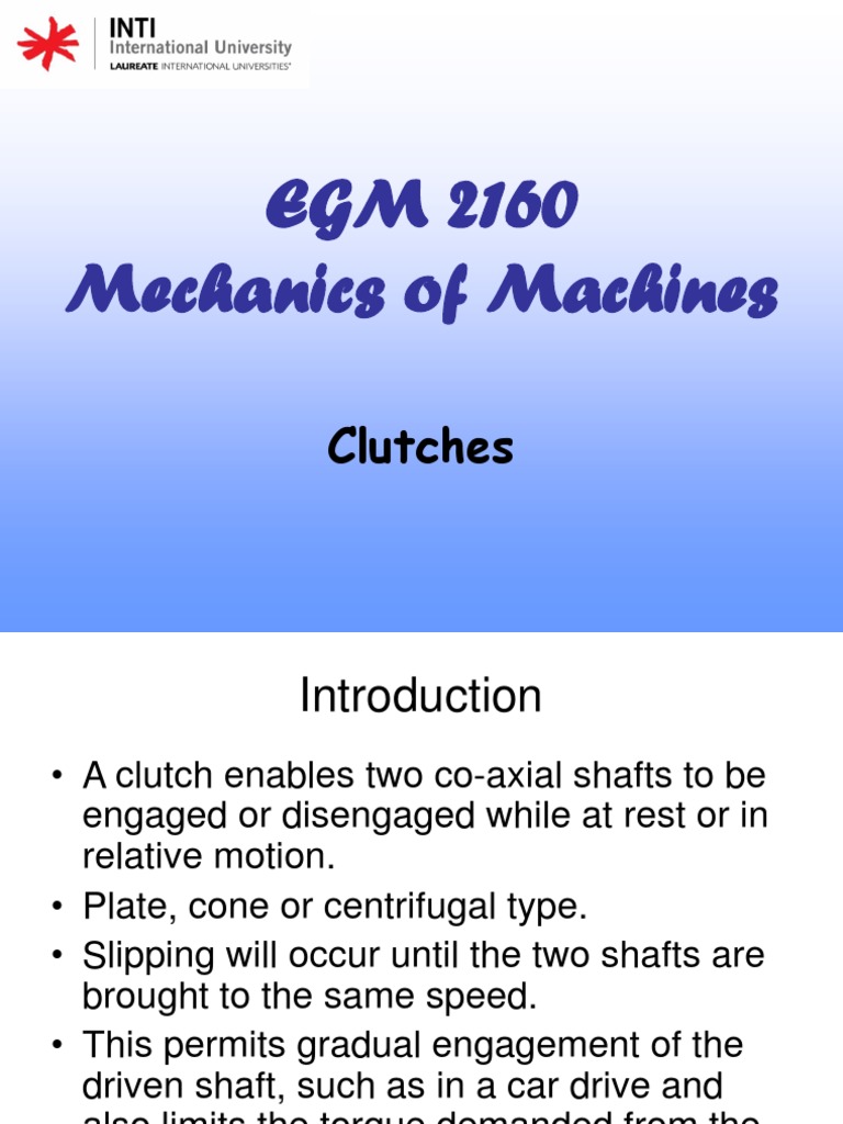 EGM 2160 Mechanics of Machines: Clutches | PDF | Clutch | Force