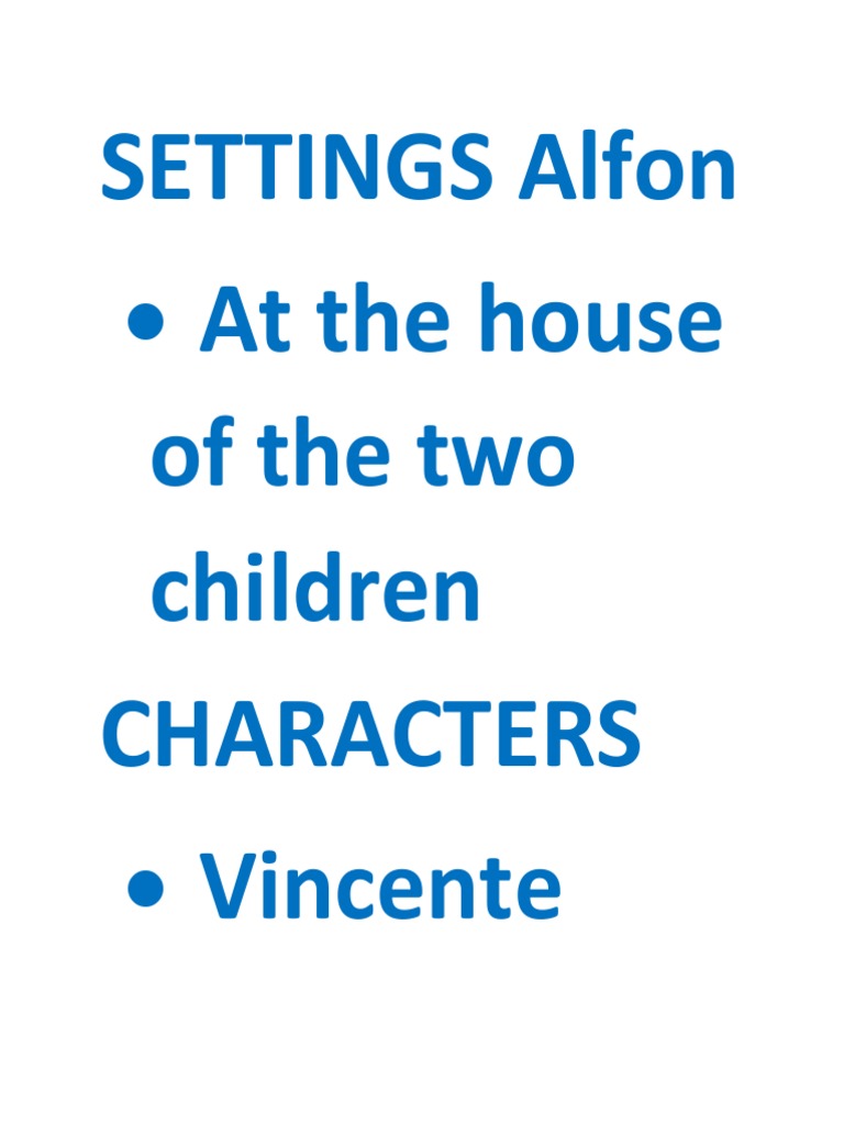 Settings Alfon at The House of The Two Children Characters Vincente | PDF