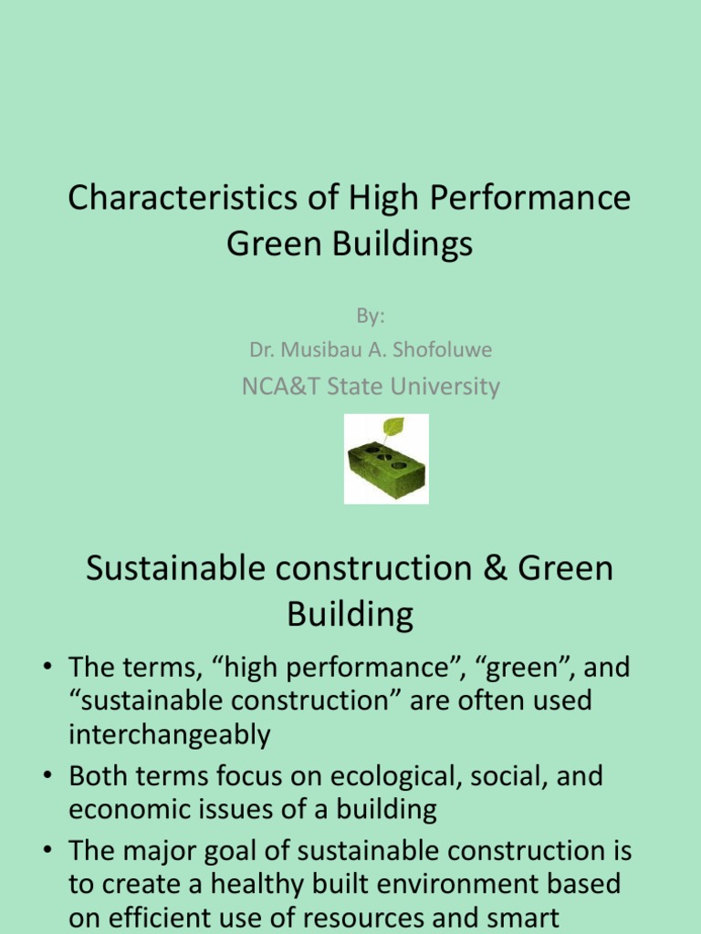Characteristics of High Performance Green Buildings: NCA&T State ...