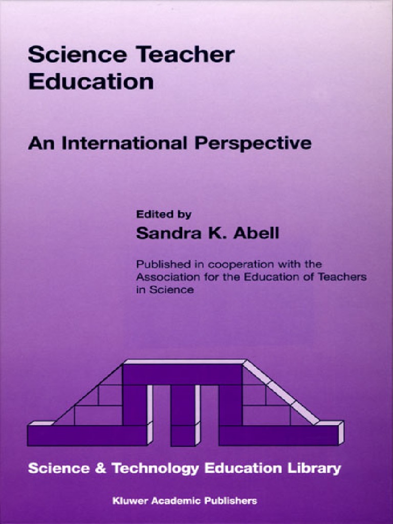 Sandra K. Abell-Science Teacher Education (Science & Technology ...