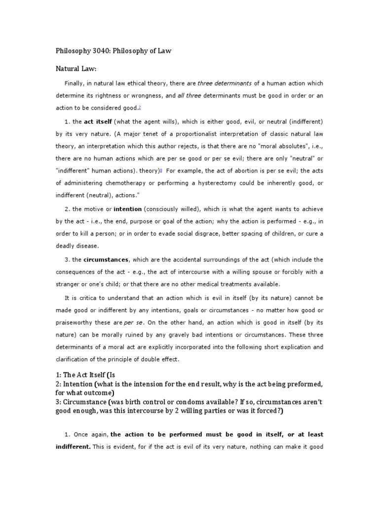 Indifferent. This Is Evident, For If The Act Is Evil of Its Very Nature ...