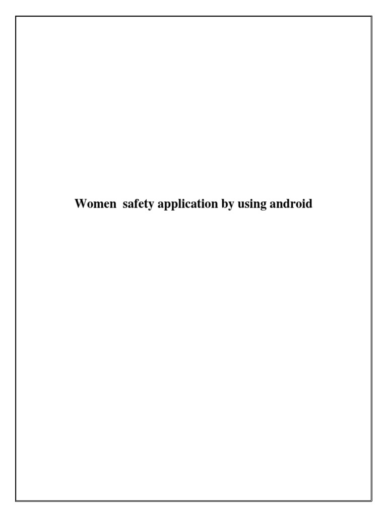 Women Safety App | PDF | Android (Operating System) | Unified Modeling ...