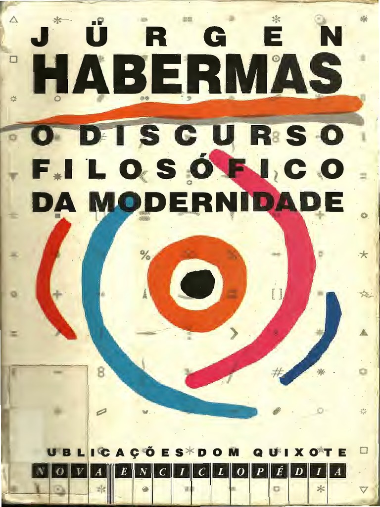 Jurgen Habermas - O Discurso Filosófico da Modernidade.pdf | Max Weber | Georg Wilhelm Friedrich ...
