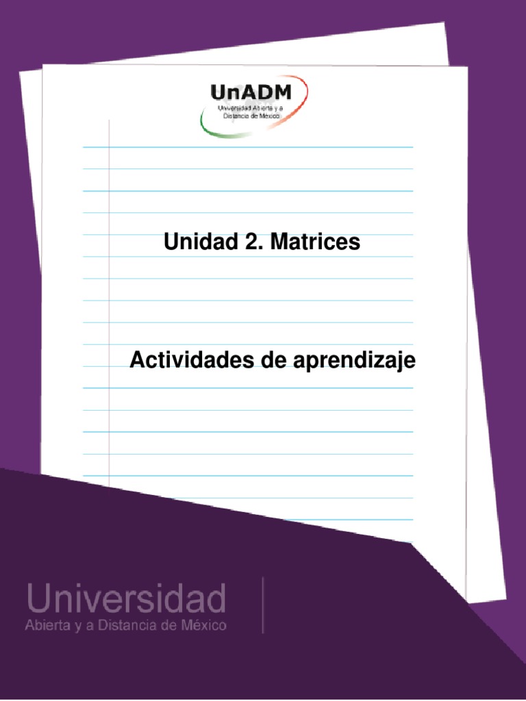 Unidad 2. Actividades de Aprendizaje | PDF | Matriz (Matemáticas) | Álgebra