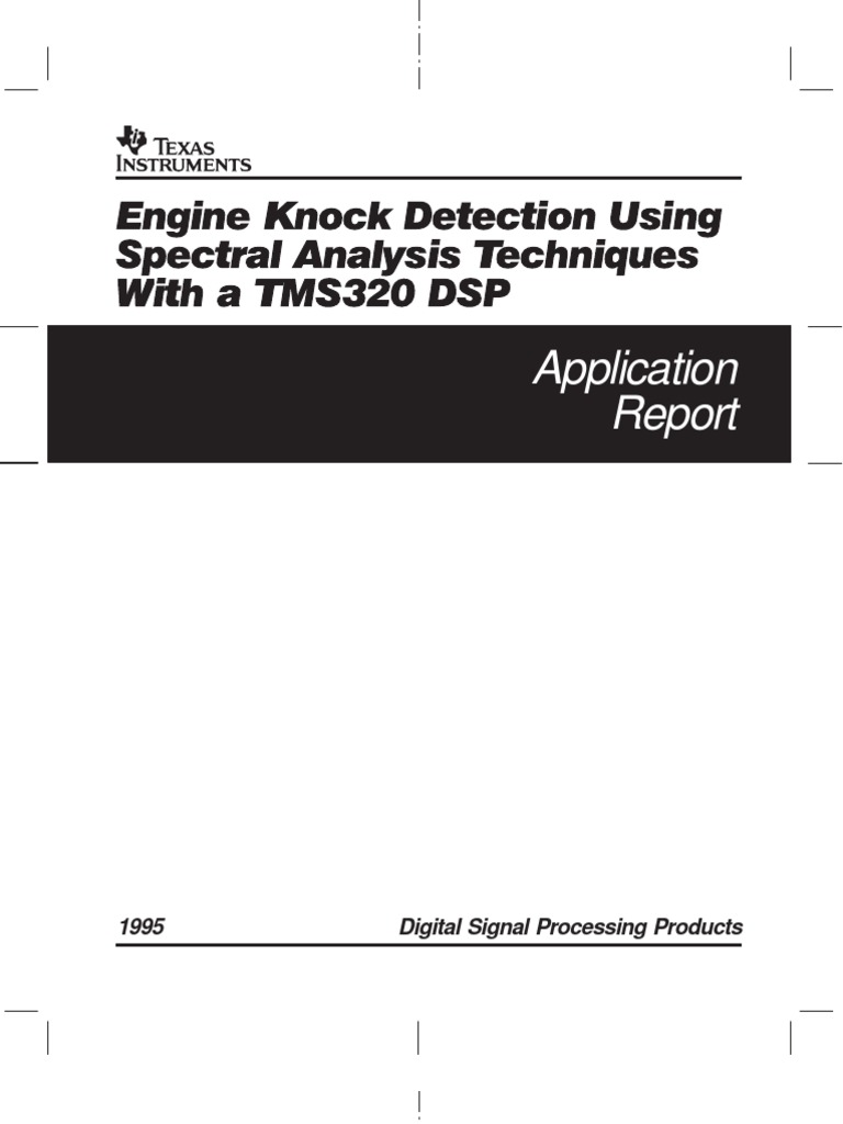 Application: Engine Knock Detection Using Spectral Analysis Techniques With A TMS320 DSP | PDF ...