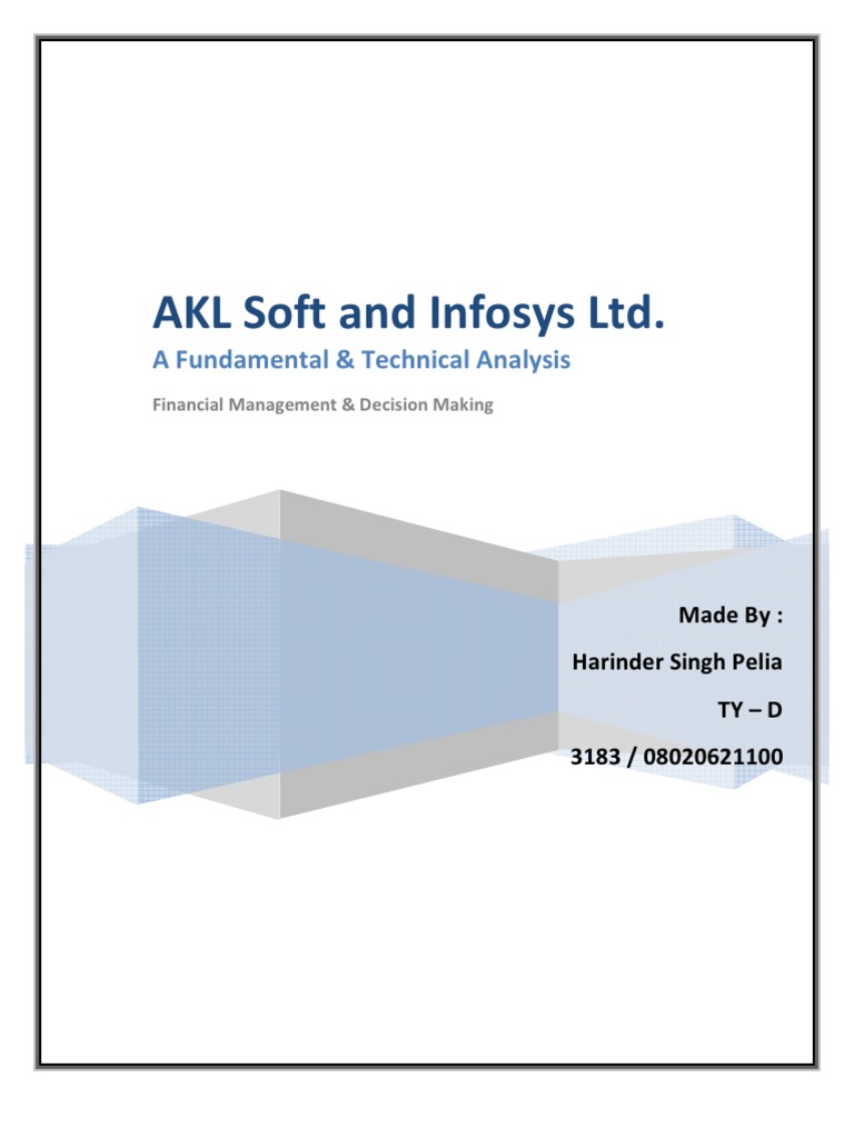 AKL Soft and Infosys LTD.: A Fundamental & Technical Analysis | PDF | Equity (Finance) | Working ...