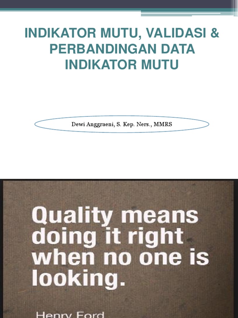 5a Pengumpulan, Analisa, Validasi, Pelaporan, Perbandingan Data Indikator Mutu | PDF