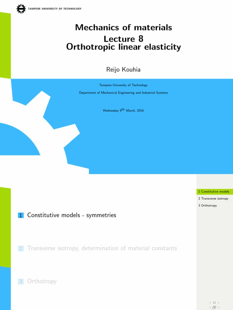 Orthotropic Linear Elasticity: Constitutive Models, Transverse Isotropy, and Determination of ...