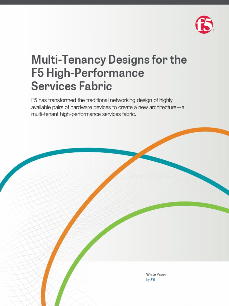 Multi Tenancy Designs For The f5 High Performance Services Fabric | PDF ...