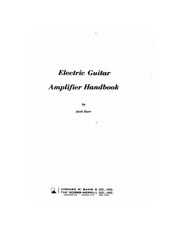 Electronics - Jack Darr - The Electric Guitar Amplifier Handbook PDF | PDF