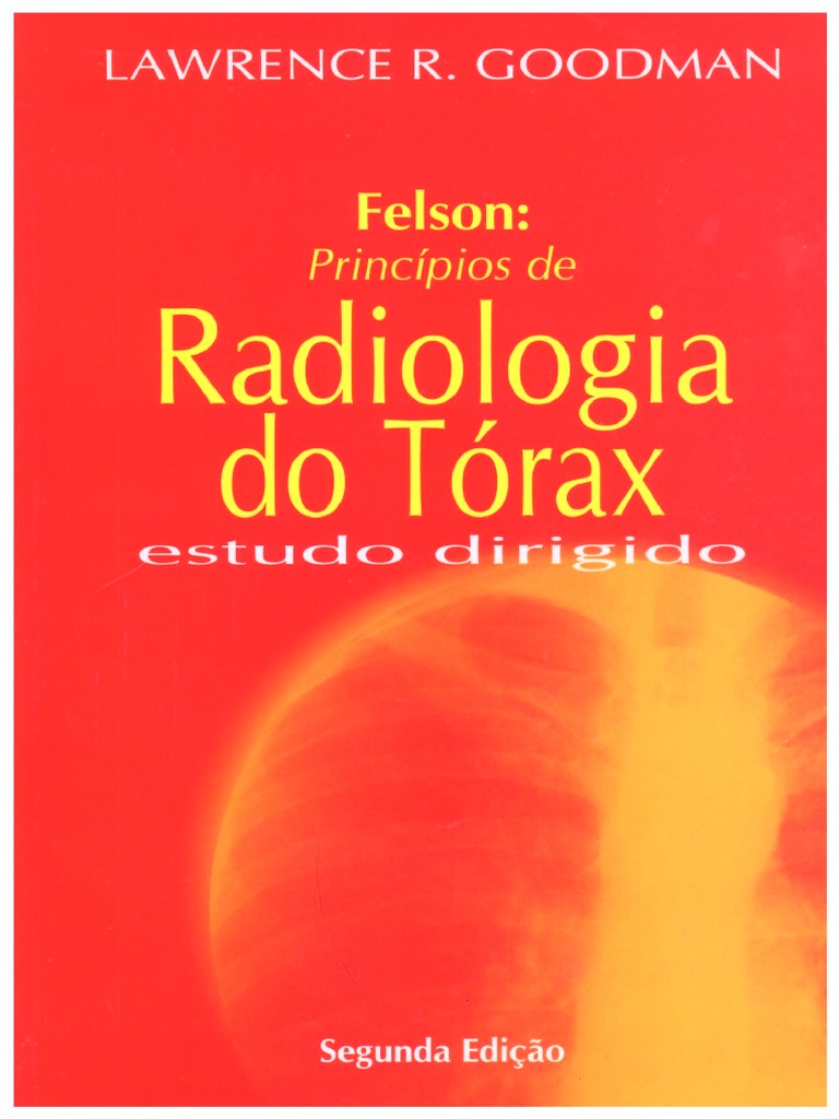 Principios de Radiologia Do Torax - Felson PDF | PDF
