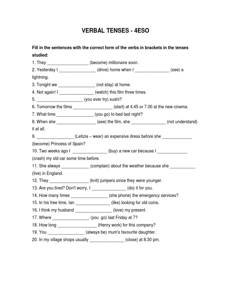 Verbal Tenses 4eso Fill In The Sentences With The Correct Form Of