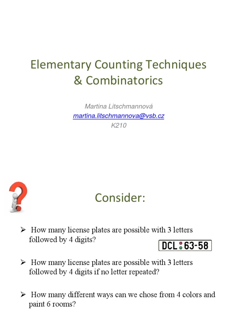Elementary Counting Techniques & Combinatorics: Martina - Litschmannova ... Elementary Counting Techniques & Combinatorics: Martina - Litschmannova ...