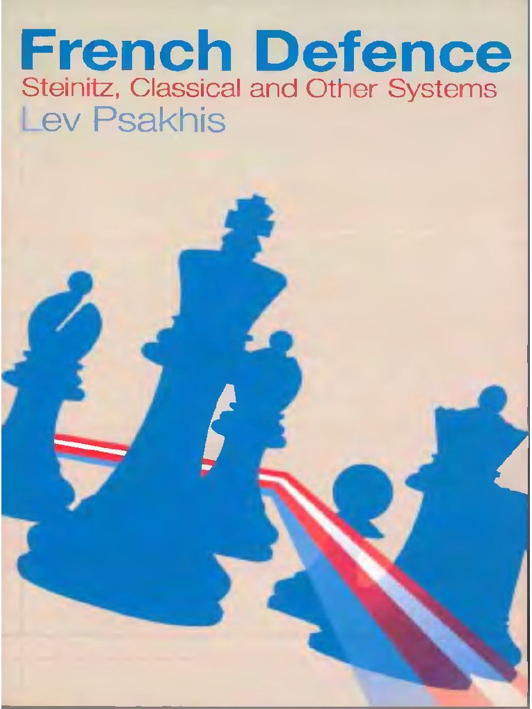 French Defence - Steinitz, Classical & Other Systems PDF | PDF