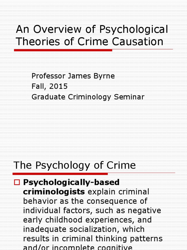 An Overview of Psychological Theories of Crime Causation: Professor ...