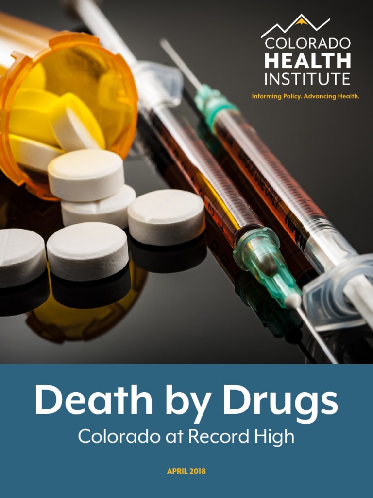 Death by Drugs: Colorado at Record High | Colorado | Heroin | Free 30 ...