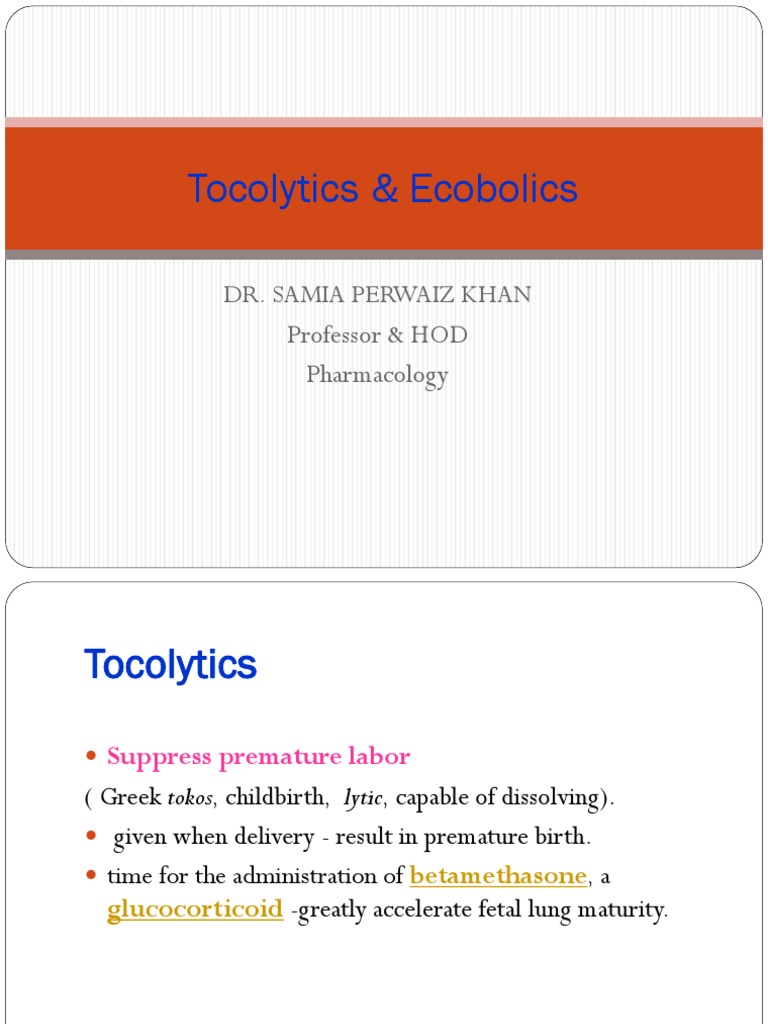 Tocolytics & Ecobolics.ppt | Women's Health | Human Reproduction | Free ...