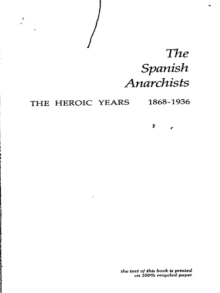 The Spanish Anarchists The Heroic Years 1868 1936 | PDF | Anarchism ...