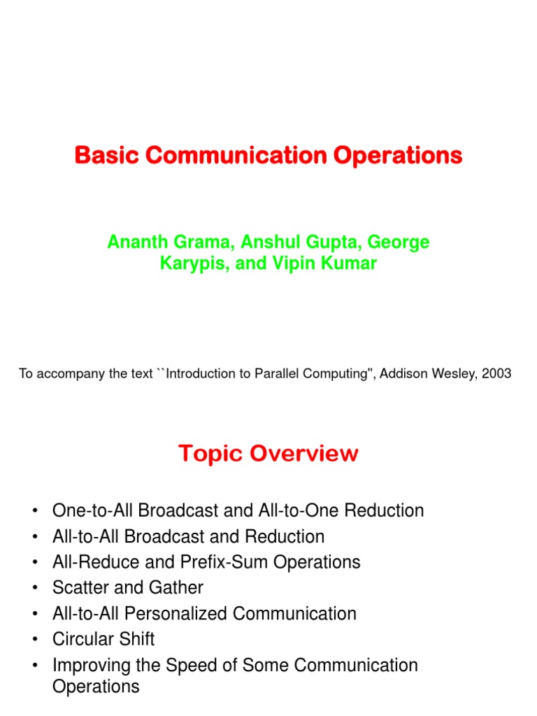 Basic Communication Operations: Introduction to One-to-All Broadcast ...