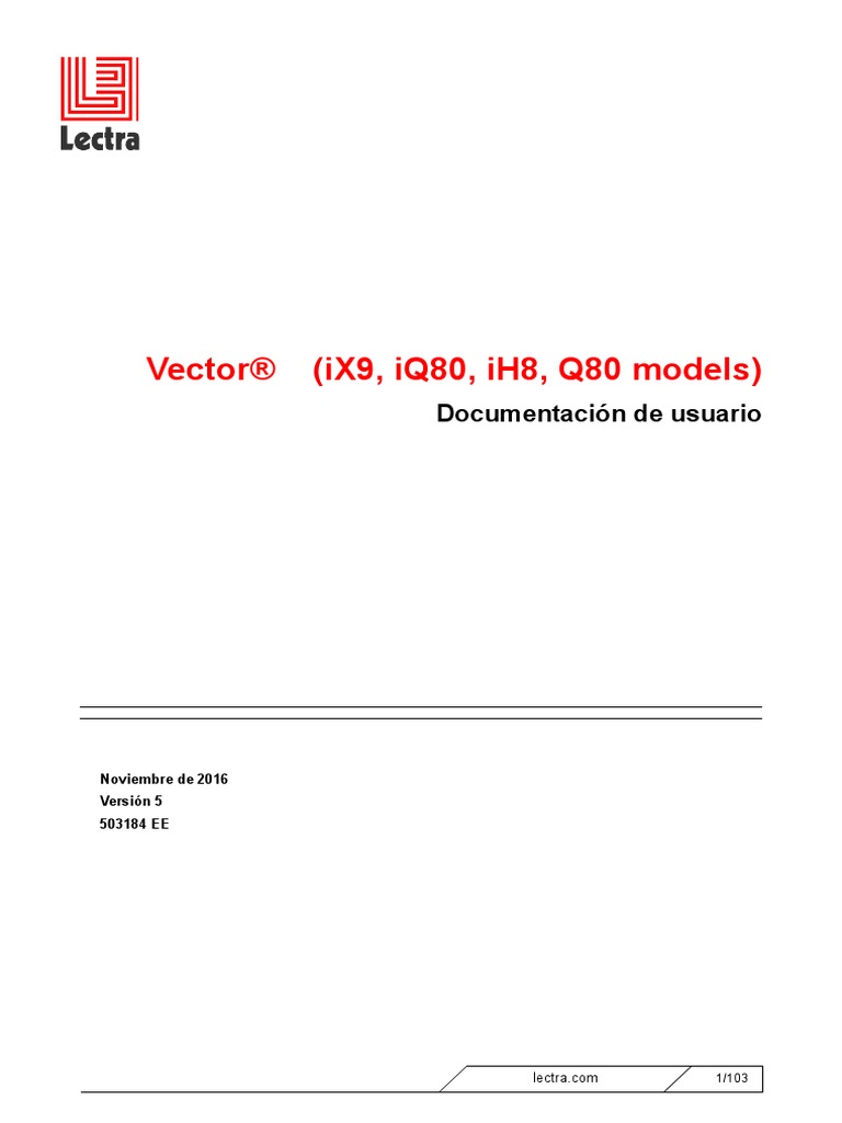 Lectra 503184ee User Documentation Vector Ix9 Iq80 Ih8 q80 Es PDF | PDF ...