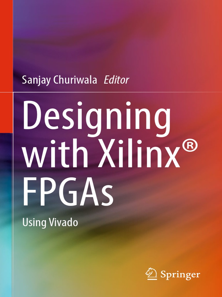 Designing With Xilinx Fpgas Pdf Field Programmable Gate Array System On A Chip