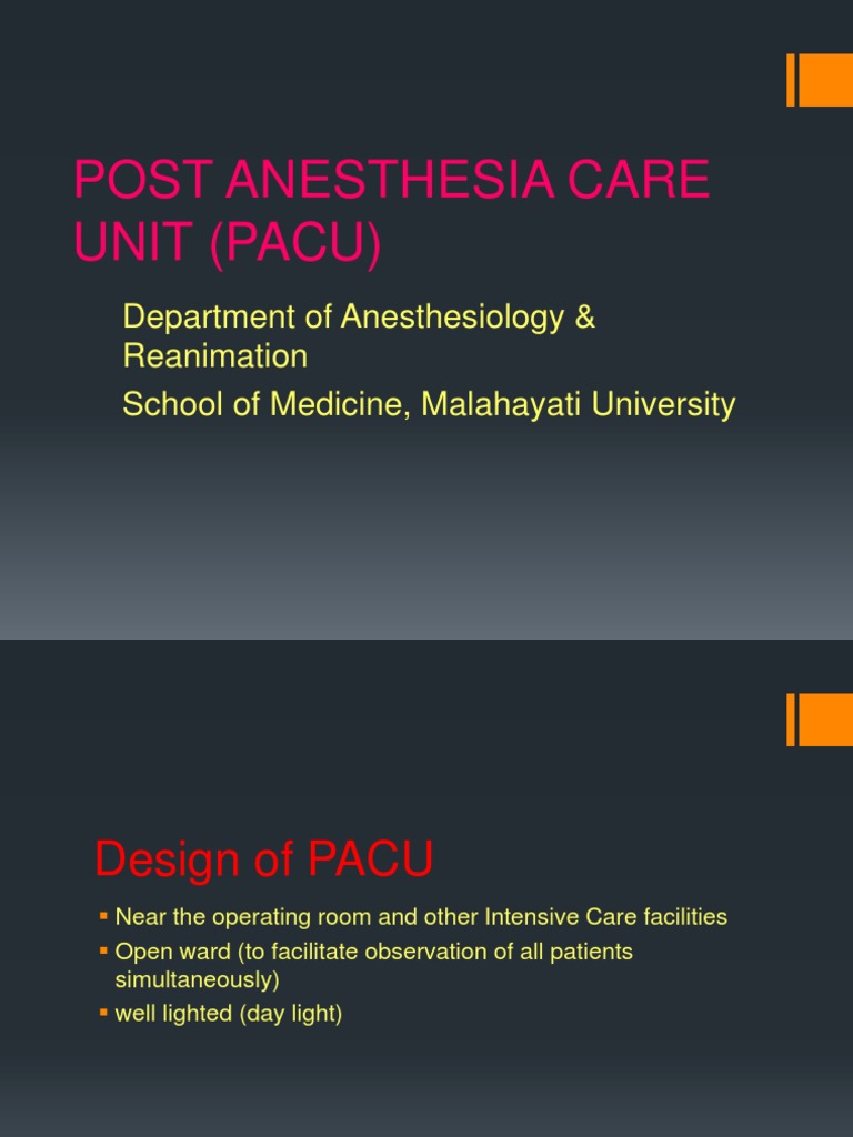 Post Anesthesia Care Unit (Pacu) : Department of Anesthesiology ...