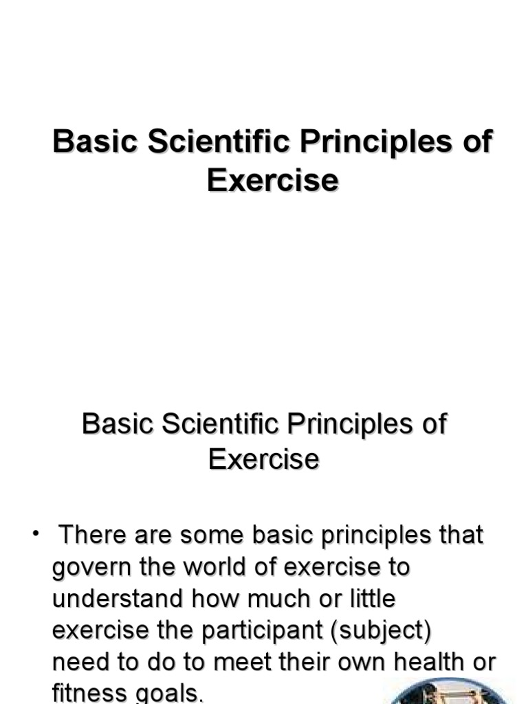 Principles of Exercises | PDF | Strength Training | Flexibility (Anatomy)