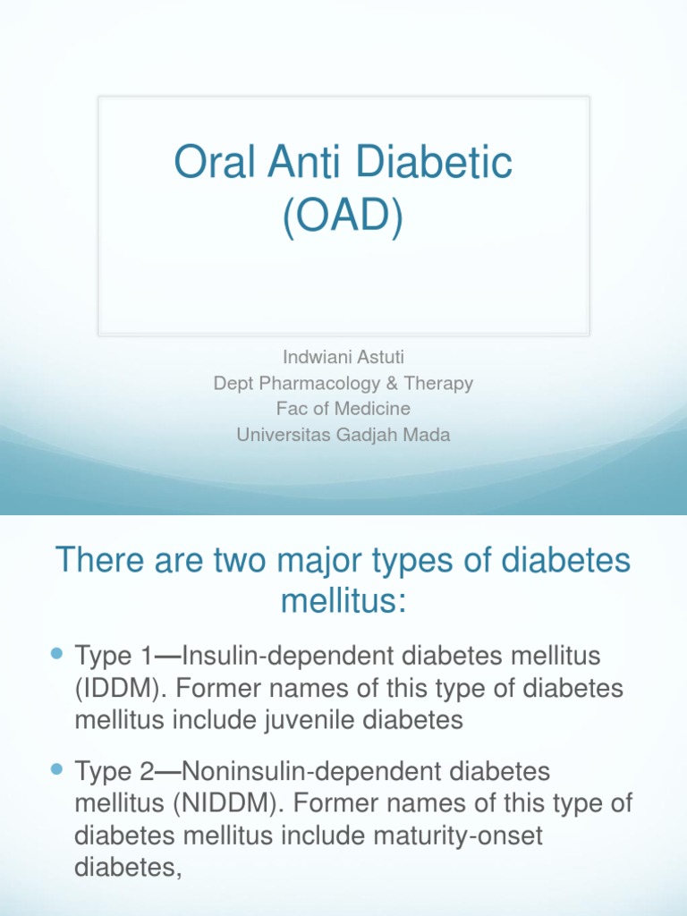 Oral Anti Diabetic (OAD) : Indwiani Astuti Dept Pharmacology & Therapy ...