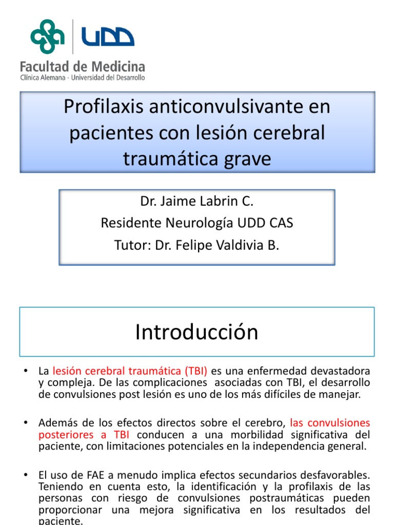 Profilaxis Terapia Anticonvulsivante en Trauma Cerebral Agudo ...