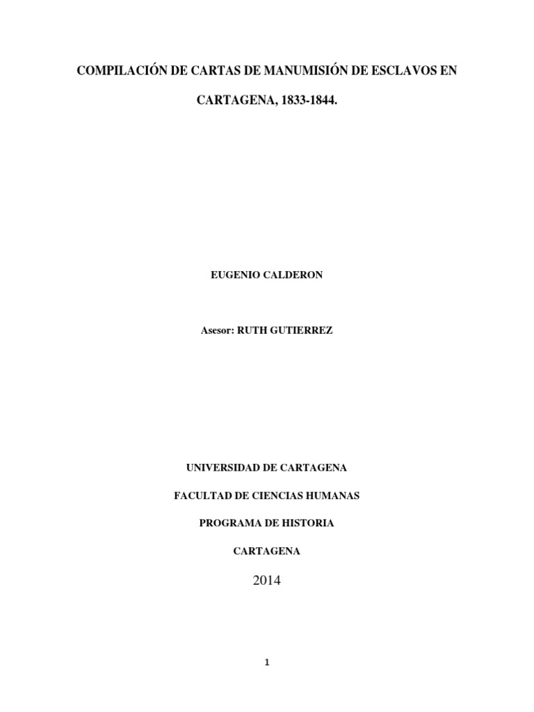 Cartas de Manumisión, Cartagena 1833-1845 | PDF | Esclavitud | Libertad
