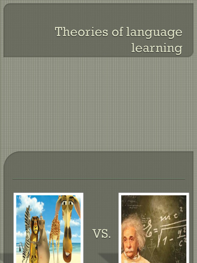 Theories of Language Learning | PDF | Language Acquisition | Learning