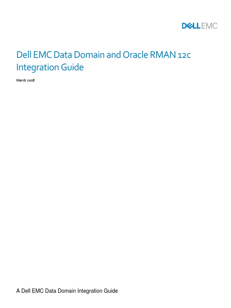 Data Domain and Oracle RMAN 12c Integration Guide | PDF | Backup ...
