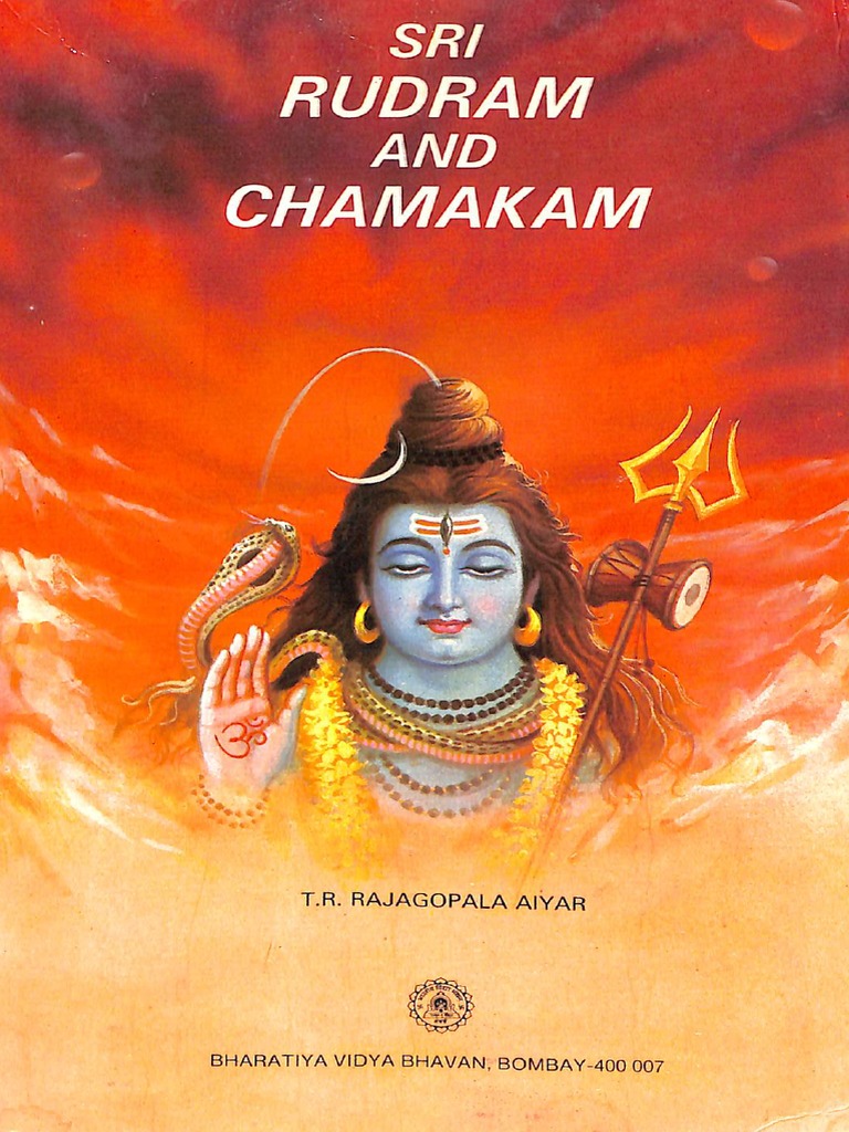 Sri Rudram and Chamakam | Hindu Texts | Hindu Tantra
