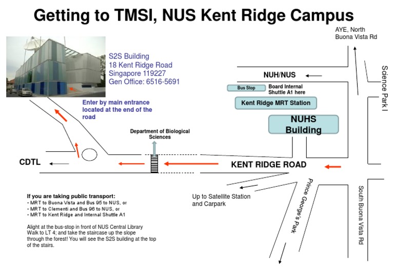 Getting To TMSI, NUS Kent Ridge Campus: S2S Building 18 Kent Ridge Road ...