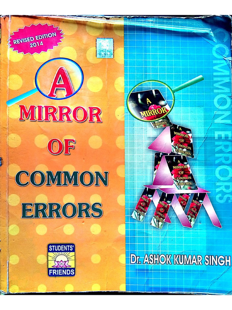 A Mirror of Common Errors by DR Ashok .K. Singh | PDF