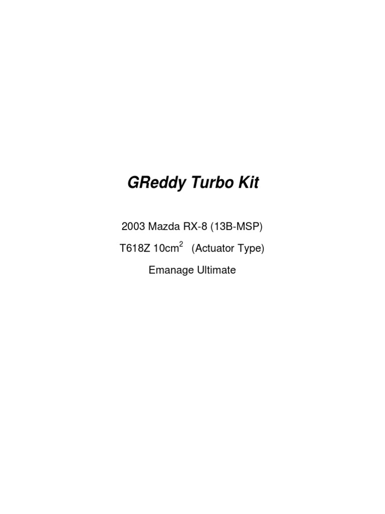 Greddy Turbo Kit For Mazda RX-8 | PDF | Turbocharger | Vehicle Parts