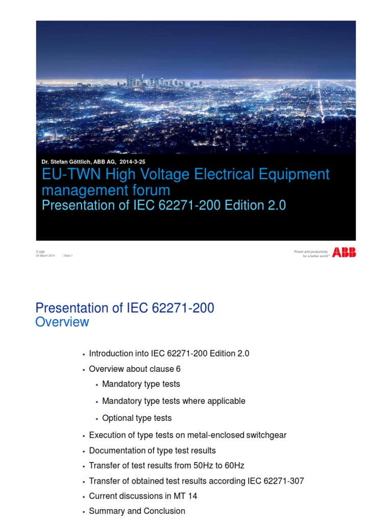 EU-TWN High Voltage Electrical Equipment Management Forum: Presentation of IEC 62271-200 Edition ...