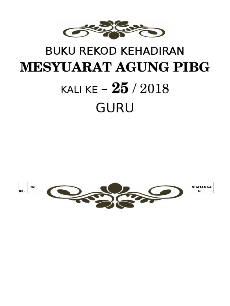 Contoh Buku Rekod Kehadiran Mesyuarat Agung PIBG | PDF