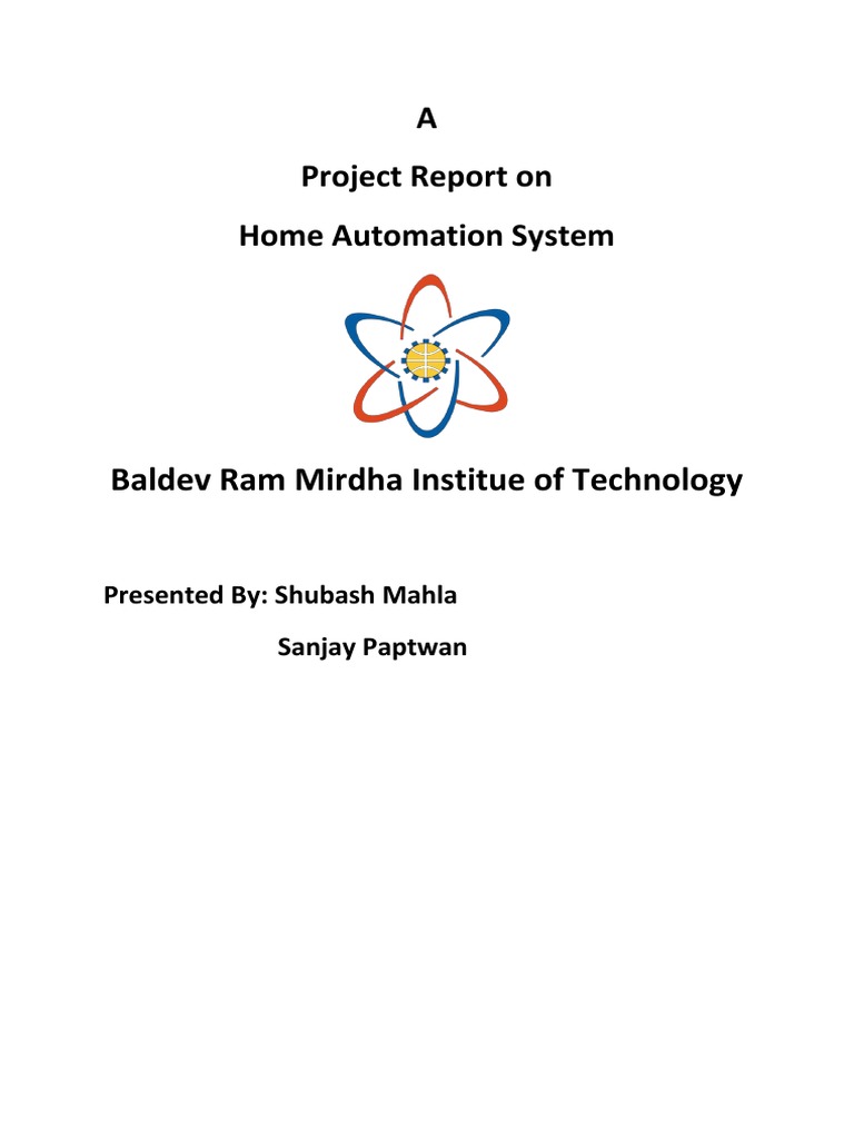 A Project Report On Home Automation System: Baldev Ram Mirdha Institue ...