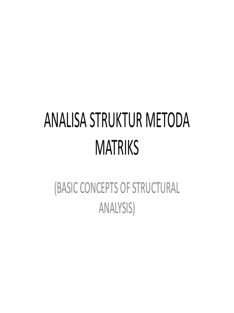 ANALISA STRUKTUR Metode Matriks - Edit2 | PDF | Balok (Struktur) | Gaya