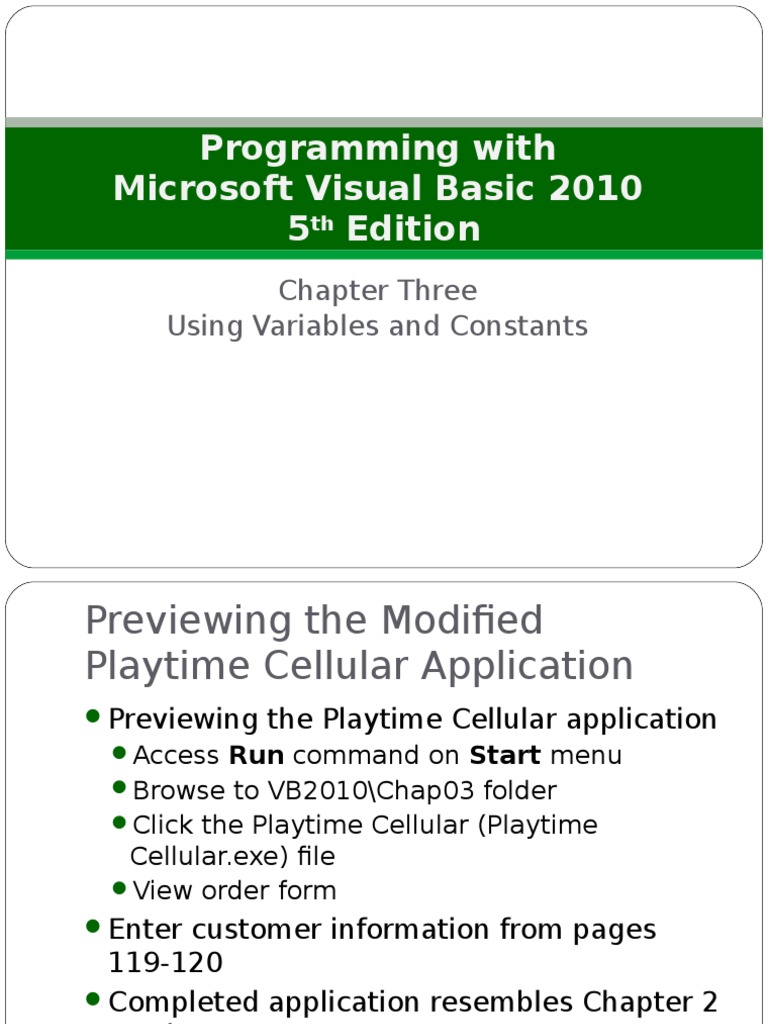 Programming With Microsoft Visual Basic 2010 5 Edition: Chapter Three Using Variables and ...