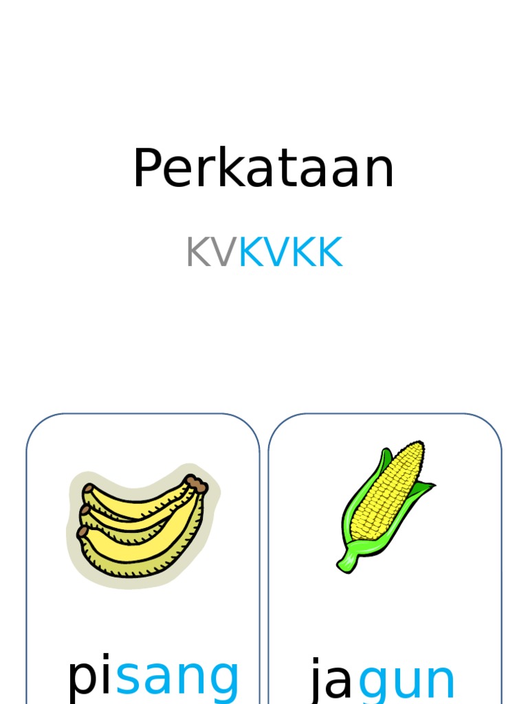 18.perkataan KVKVKK - PPSX | PDF