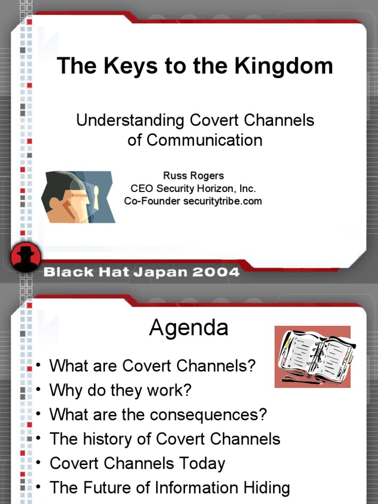 The Keys To The Kingdom: Understanding Covert Channels of Communication ...