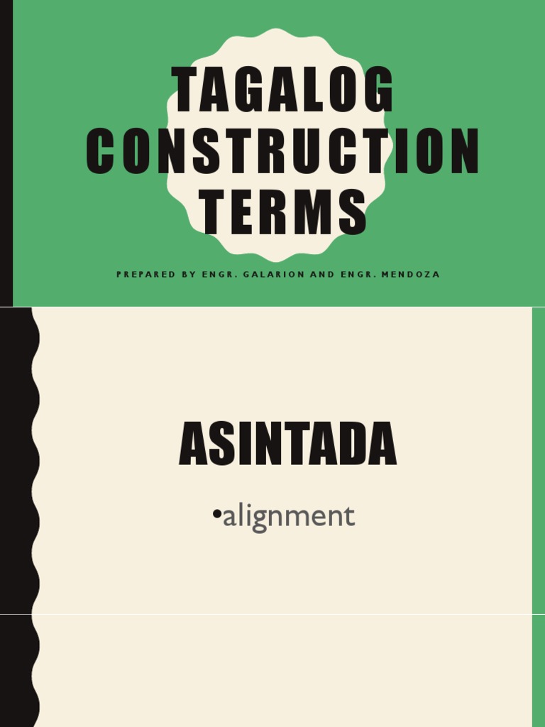 Tagalog Construction Terms: Prepared by Engr. Galarionand Engr. Mendoza ...