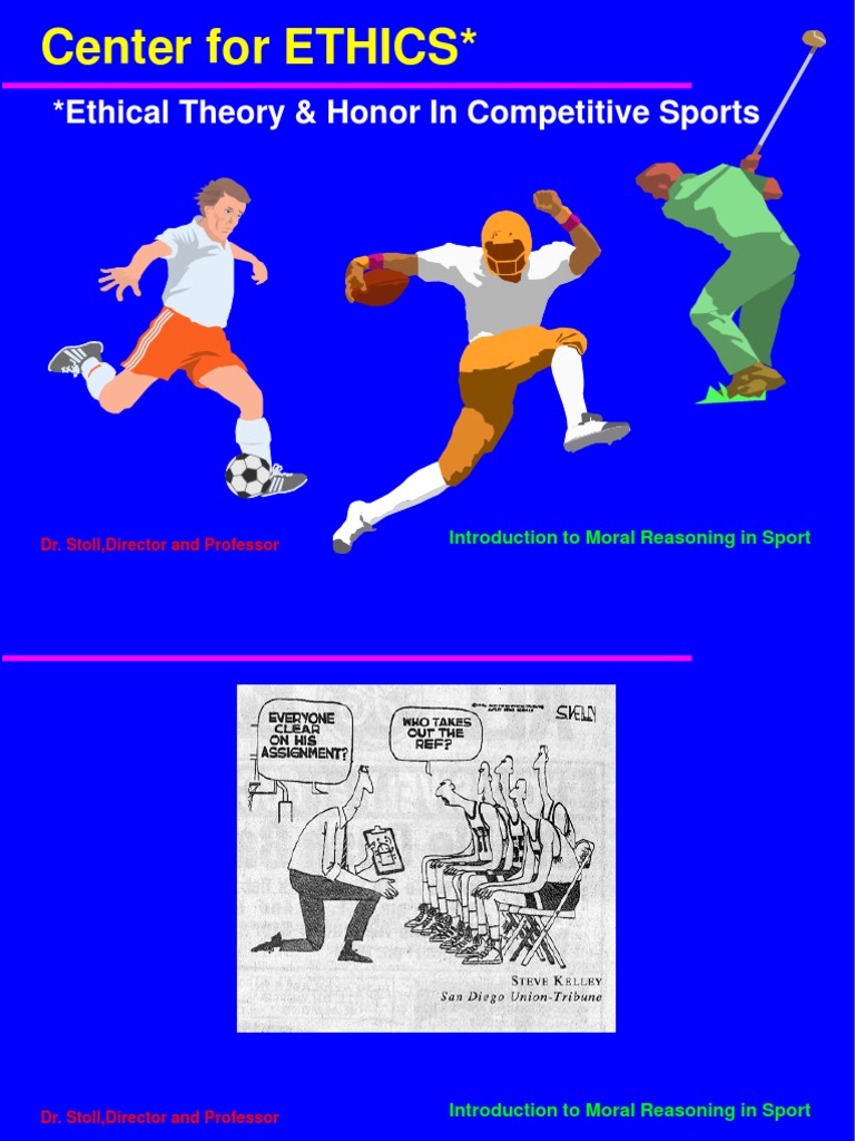Center For ETHICS : Ethical Theory & Honor in Competitive Sports | PDF ...